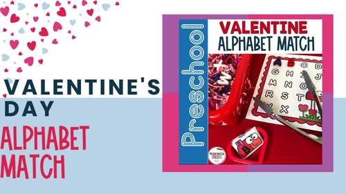 Valentine Preschool Ideas - VALENTINE ALPHABET MATCH by Preschool SOS
