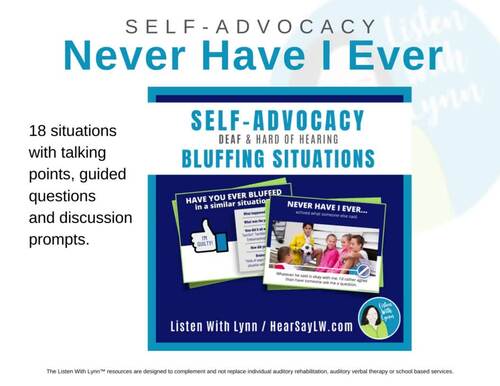 SELF-ADVOCACY BLUFFING Never Have I Ever Activity DHH Hearing Loss
