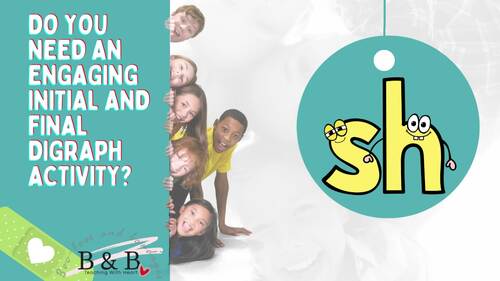 Digraph SH| Initial or Final Sound by B and B | TPT