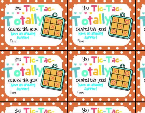 Tic-Tac-Toe End of Year Gift Tag- You Tic-Tac-Totally crushed this year!
