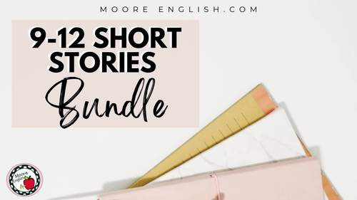 9-12 Short Stories Bundle (9 Texts, 300 pages, 1 great price) / Print ...
