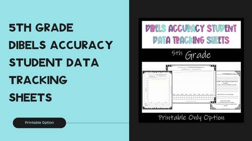 DIBELS Reading Accuracy Student Data Tracking Sheets: 5th Grade Printable