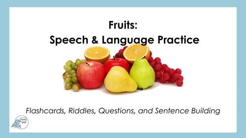 Fruit Flash Cards & Activities | PowerPoint | Real Photos | 40 Slides | SE
