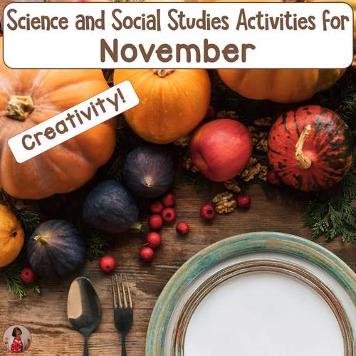November Science and Social Studies Learning Activities and Worksheets