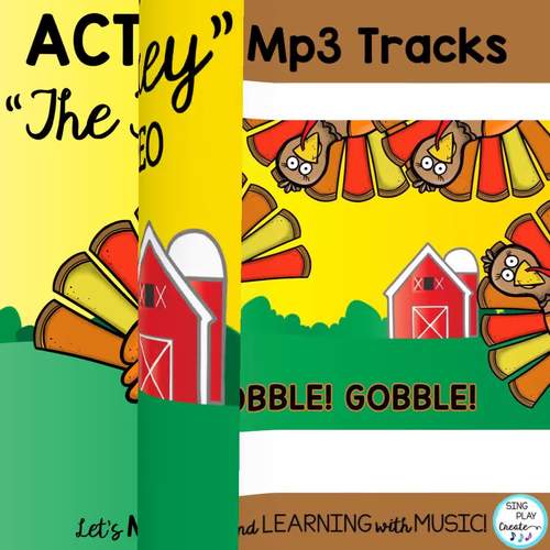 Thanksgiving Activity Song: "The Turkey Lurkey": Actions and Literacy ...