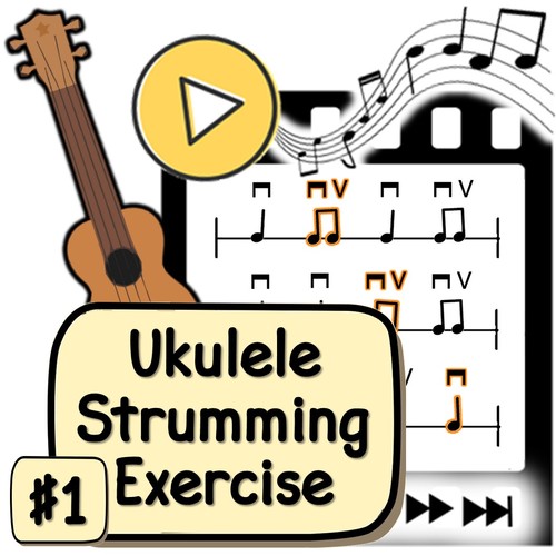 Ukulele Strumming Exercise #1 by Music in Everything | TpT