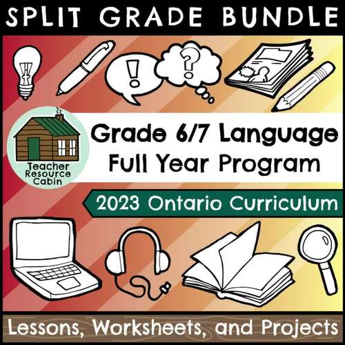 Grade 6/7 Ontario 2023 Language Bundle (FULL YEAR) by Teacher Resource ...