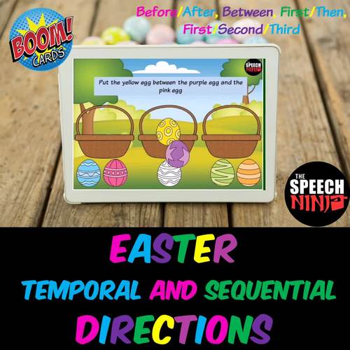 Easter Themed Temporal and Sequential Directions Boom Cards by The ...