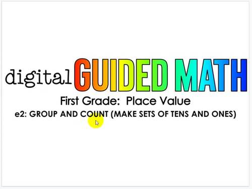 Digital Guided Math for Distance Learning First Grade Place Value