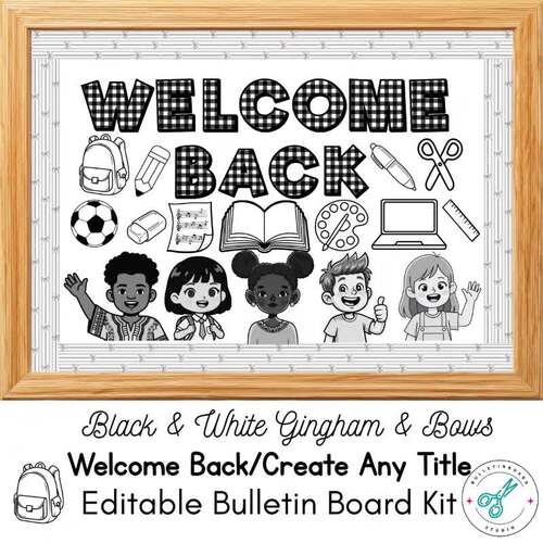 Black & White Gingham Bulletin Board Kit: Editable Welcome Back ...