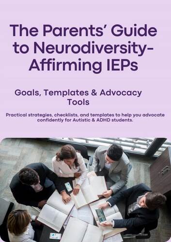 Neurodiversity-Affirming IEP Goals & Templates | Autism, ADHD, Parent ...