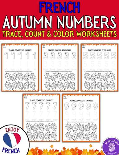 FRENCH Fall Numbers Worksheet: Trace, Count, and Color 1-10 with Autumn ...