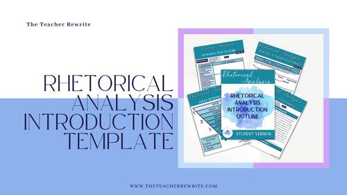 Rhetorical Analysis Introduction Template by The Teacher ReWrite