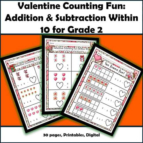 Valentine Counting Fun: Addition & Subtraction Within 10 for Grade 2