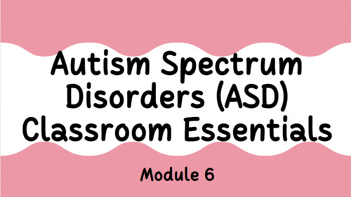 ASD Classroom Essentials ONLINE COURSE MODULE 6 Use of Staff | TPT