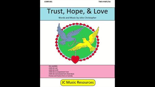 Trust, Hope, & Love TWO-PART/SA sheet music 5 Copies (JCMR 001) | TpT