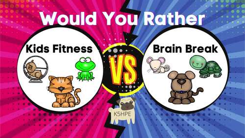 PETS Would You Rather Game, Physical Education, Brain Break, DPA PE
