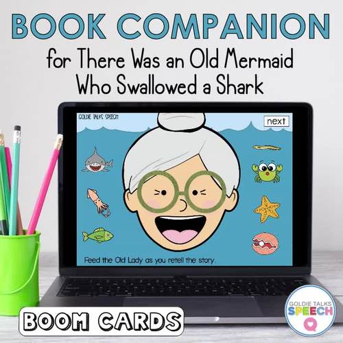 There Was an Old Mermaid Who Swallowed a Shark Book Companion | Boom Cards