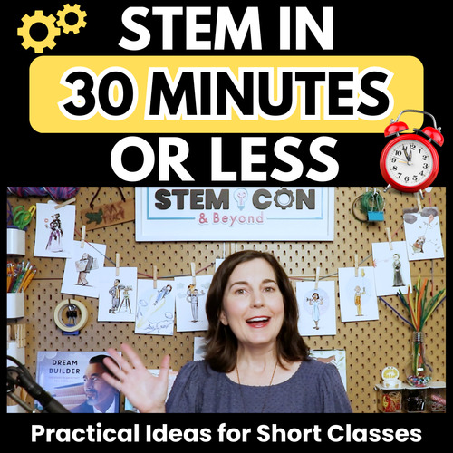 30 Minute STEM Activities - Teaching Methods PD | TPT