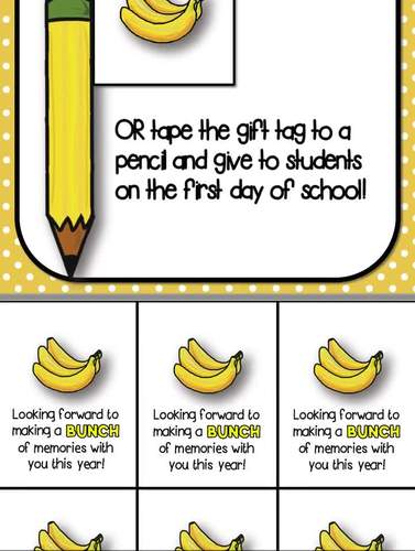 Banana Beginning of Year Gift Tag--Looking forward to making a BUNCH of ...