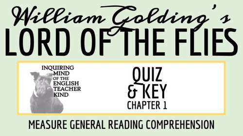 Lord of the Flies Chapter 1 Quiz and Close Reading Bundle for Google Drive