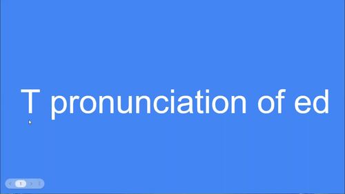 T Pronunciation of ED (Simple Past, Past Participles, Participial ...