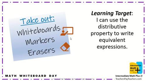 MATH WHITEBOARD DAY Distributive Property to write Equivalent Expressions