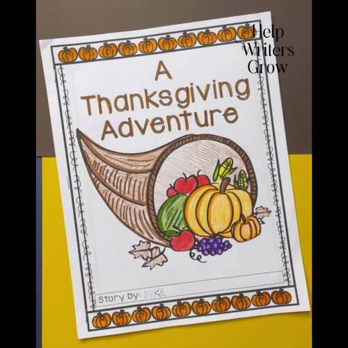 Thanksgiving Writing Prompt - A Thanksgiving Day Adventure by Help ...