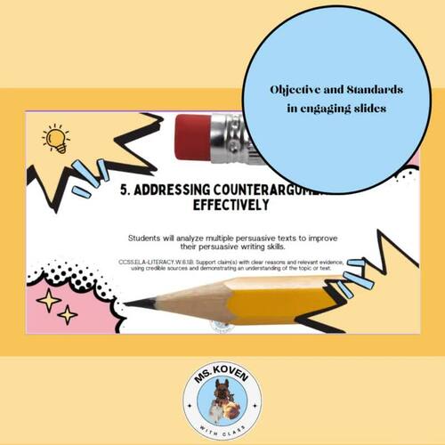 Persuasive Writing Lesson 5: Addressing Counterarguments by Ms Koven ...