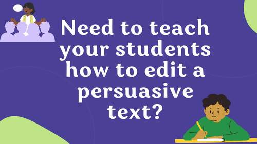 EDITING Persuasive Texts PowerPoint Lesson | OPINION WRITING TEACHING ...