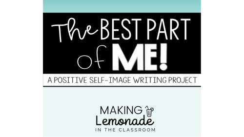 The Best Part of Me {A Positive Self-Image Project} | TPT