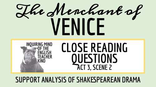 The Merchant of Venice Act 3 Scene 2 Close Reading Analysis Activity (Printable)