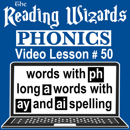 Phonics Video/Easel Lesson - PH Words / Reviewing AY & AI - Reading ...
