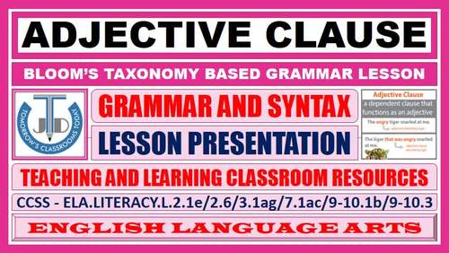 ADJECTIVE CLAUSE: LESSON PRESENTATION - 6 SESSIONS by JOHN DSOUZA
