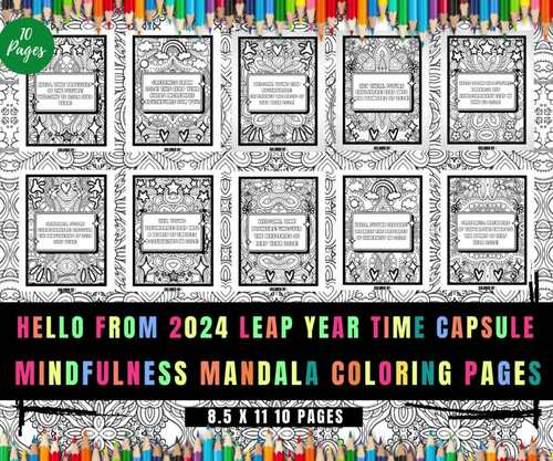Hello From 2024, Leap Year Time Capsule, Mandala Coloring Sheets, No Prep