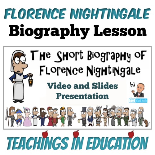 Florence Nightingale: The Biography Shorties by Teachings in Education
