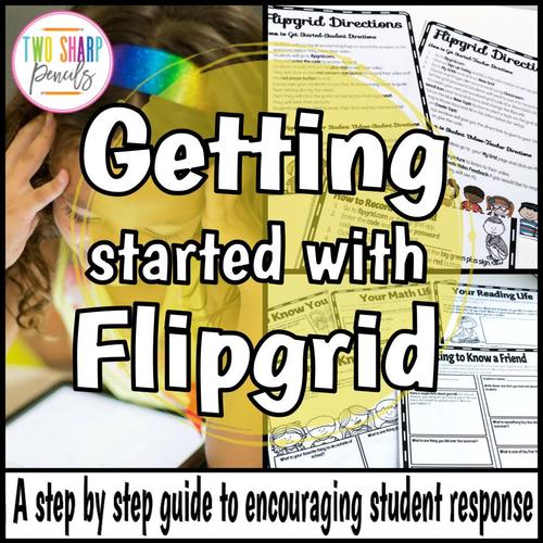 Getting Started with Flipgrid by Two Sharp Pencils | TpT
