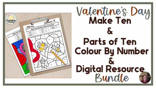 Valentines Bundle: Make 10 & Parts of 10 Worksheets and Digital ...