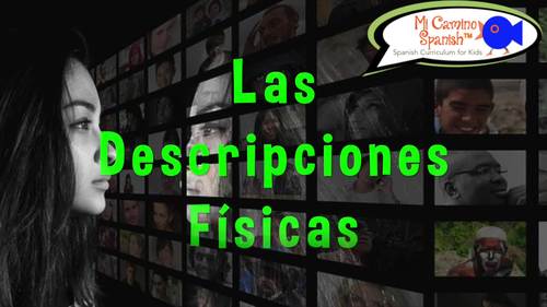 Physical Descriptions in Spanish! (Teaching Video!) DISTANCE LEARNING