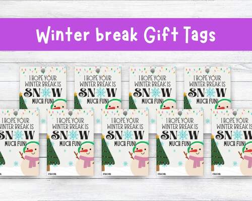 Winter Break Gift Tags Printable | Snowman Holiday Tags for Kids | Cute ...