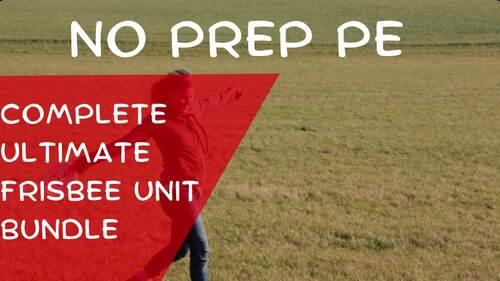 No Prep PE: Complete Ultimate Frisbee Unit Bundle for Middle and High ...