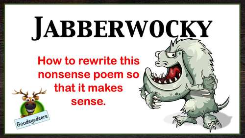 Jabberwocky by Lewis Carroll - Powerpoint Poetry Lesson by Goodeyedeers