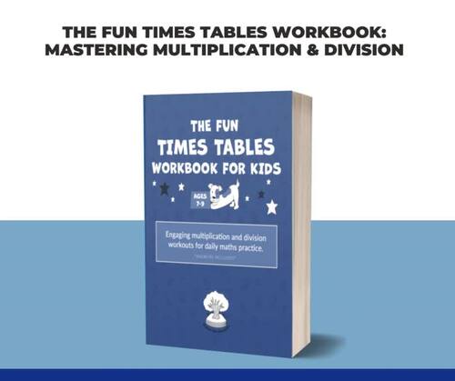 The Fun Times Tables Workbook for Kids (ages 7-9) by Rob Plevin | TPT