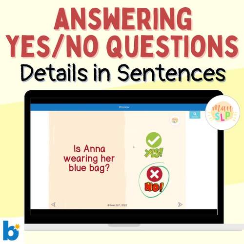Answering Yes/No Questions Details in Sentences Boom Cards™ by Mau SLP