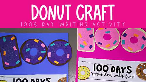 100th Day of School Donut Craft | Reflective Writing Activity ...