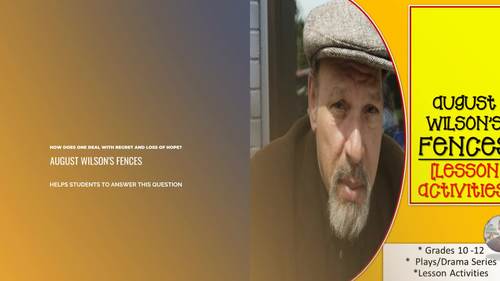 AUGUST WILSON'S FENCES [LESSON ACTIVITIES] by The Angry Teacher Store