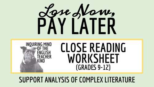 "Lose Now, Pay Later" by Carol Farley Close Reading Analysis Worksheet