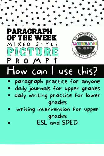 Paragraph of the Week Picture Prompt Narrative, Informative, Opinion ...