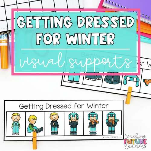 Getting Dressed for Winter Visual Supports by Teaching Future Leaders