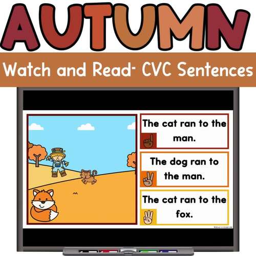 Fall Watch and Read CVC Sentences- Animated Slides- Science of Reading